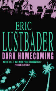 Books Kinokuniya: Dark Homecoming / Lustbader, Eric van (9780006499534)