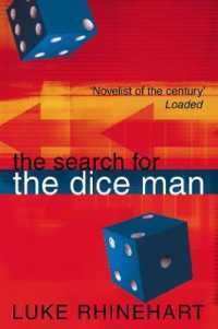 Books Kinokuniya: The Search for the Dice Man / Rhinehart, Luke ...