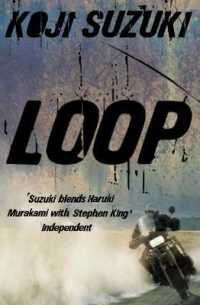 Books Kinokuniya: Loop / Suzuki, Koji/ Walley, Glynne (TRN) (9780007179091)