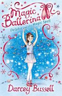 Books Kinokuniya: Delphie and the Magic Spell (Magic Ballerina ...