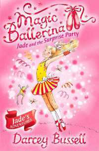 Books Kinokuniya: Jade and the Surprise Party (Magic Ballerina ...