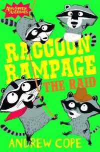 Books Kinokuniya: Raccoon Rampage - the Raid (Awesome Animals) / Cope ...