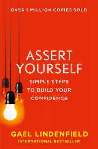 Books Kinokuniya: Assert Yourself : Simple Steps to Build Your Confidence / Lindenfield, Gael ...