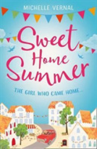 Books Kinokuniya: Sweet Home Summer / Vernal, Michelle (9780008226541)