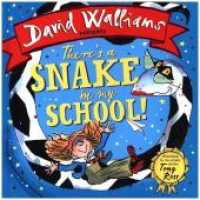 Books Kinokuniya: There's a Snake in My School! -- Board book ...