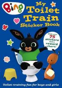 Books Kinokuniya: Bing: My Toilet Train Sticker Book (Bing ...