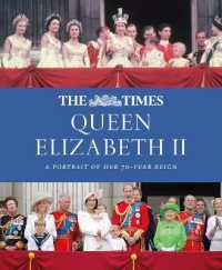 Books Kinokuniya: The Times Queen Elizabeth II : A Portrait of Her 70 ...
