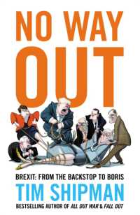 Books Kinokuniya: No Way Out : Brexit: from the Backstop to Boris ...