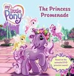 Books Kinokuniya: The Princess Promenade (My Little Pony) / Pelizzari ...