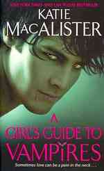 Books Kinokuniya: A Girl's Guide to Vampires (Dark Ones) (Reissue) / MacAlister, Katie ...