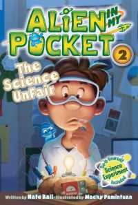 Books Kinokuniya: Alien in My Pocket : The Science Unfair (Alien in my ...