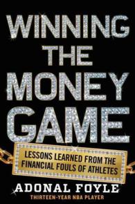 Books Kinokuniya: Winning the Money Game : Lessons Learned from the ...