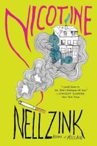 Books Kinokuniya: Nicotine / Zink, Nell (9780062441713)