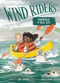 Books Kinokuniya: Wind Riders #3: Shipwreck in Seal Bay (Wind Riders ...
