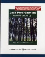 Books Kinokuniya: Java Programming : From the Ground Up -- Paperback / Bravaco, Ralph ...
