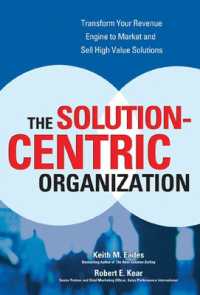 Books Kinokuniya: The Solution-Centric Organization / Eades, Keith ...