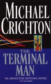 Books Kinokuniya: The Terminal Man / Crichton, Michael (9780099442110)