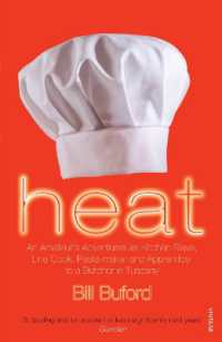 Books Kinokuniya: Heat : An Amateur's Adventures as Kitchen Slave, Line ...