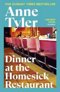 Books Kinokuniya: Dinner at the Homesick Restaurant / Tyler, Anne ...
