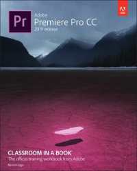 Books Kinokuniya: Adobe Premiere Pro CC Classroom in a Book (2019 ...