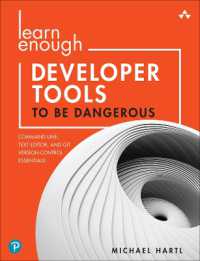 Books Kinokuniya: Learn Enough Developer Tools to Be Dangerous ...