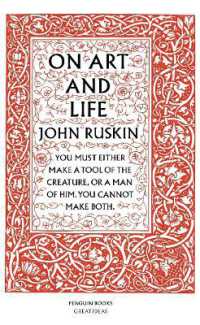 Books Kinokuniya: On Art and Life (Penguin Great Ideas) / Ruskin, John ...