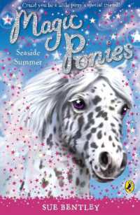Books Kinokuniya: Magic Ponies: Seaside Summer (Magic Ponies) / Bentley ...