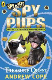 Books Kinokuniya: Spy Pups: Treasure Quest (Spy Pups) / Cope, Andrew ...