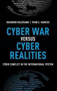 Books Kinokuniya: Cyber War versus Cyber Realities : Cyber Conflict in ...
