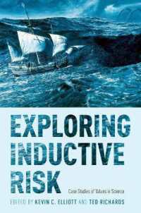 Books Kinokuniya: Exploring Inductive Risk : Case Studies of Values in Science / Elliott, Kevin ...