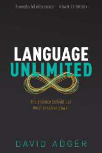Books Kinokuniya: Language Unlimited : The Science Behind Our Most ...