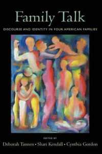 Books Kinokuniya: Family Talk : Discourse and Identity in Four American ...