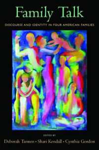 Books Kinokuniya: Family Talk : Discourse and Identity in Four American ...
