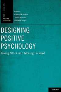 Books Kinokuniya: Designing Positive Psychology : Taking Stock and ...