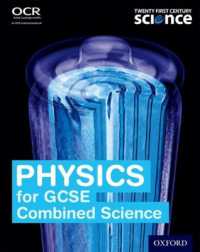 Books Kinokuniya: Twenty First Century Science: Physics for GCSE Combined Science Student Book ...