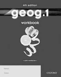 Books Kinokuniya: geog.1 Workbook (4TH) / Woolliscroft, Justin (9780198393054)