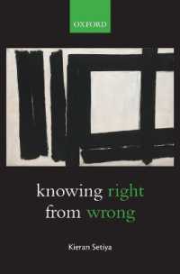 Books Kinokuniya: Knowing Right from Wrong / Setiya, Kieran (9780198709619)