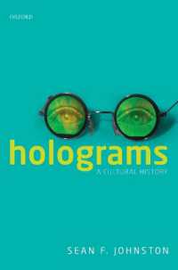 Books Kinokuniya: Holograms : A Cultural History / Johnston, Sean F ...