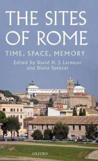 Books Kinokuniya: The Sites of Rome : Time, Space, Memory / Larmour ...