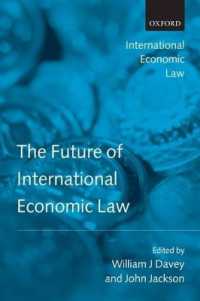 Books Kinokuniya: The Future of International Economic Law ...