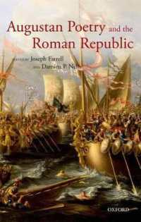 Books Kinokuniya: Augustan Poetry and the Roman Republic / Farrell ...