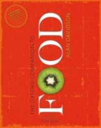 Books Kinokuniya: The Oxford Companion to Food (Oxford Companions) (3RD ...