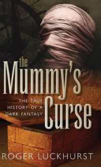 Books Kinokuniya: The Mummy's Curse : The true history of a dark ...