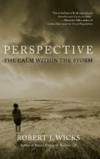 Books Kinokuniya: Perspective : The Calm within the Storm / Wicks, Robert J. (9780199944552)