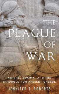 Books Kinokuniya: The Plague of War : Athens, Sparta, and the Struggle ...
