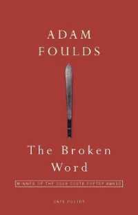 Books Kinokuniya: The Broken Word / Foulds, Adam (9780224084444)