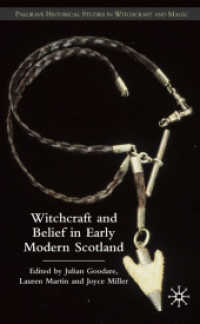 Books Kinokuniya: Witchcraft and Belief in Early Modern Scotland ...