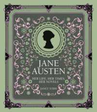 Books Kinokuniya: Jane Austen : Her Life, Her Times, Her Novels / Todd ...
