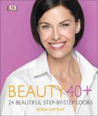 Books Kinokuniya: Beauty 40+ : 24 beautiful step-by-step looks / Entrup ...