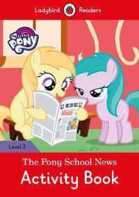 Books Kinokuniya: My Little Pony: the Pony School News Activity Book- Ladybird Readers Level 3 ...